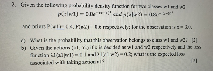 Solved 2. Given the following probability density function | Chegg.com