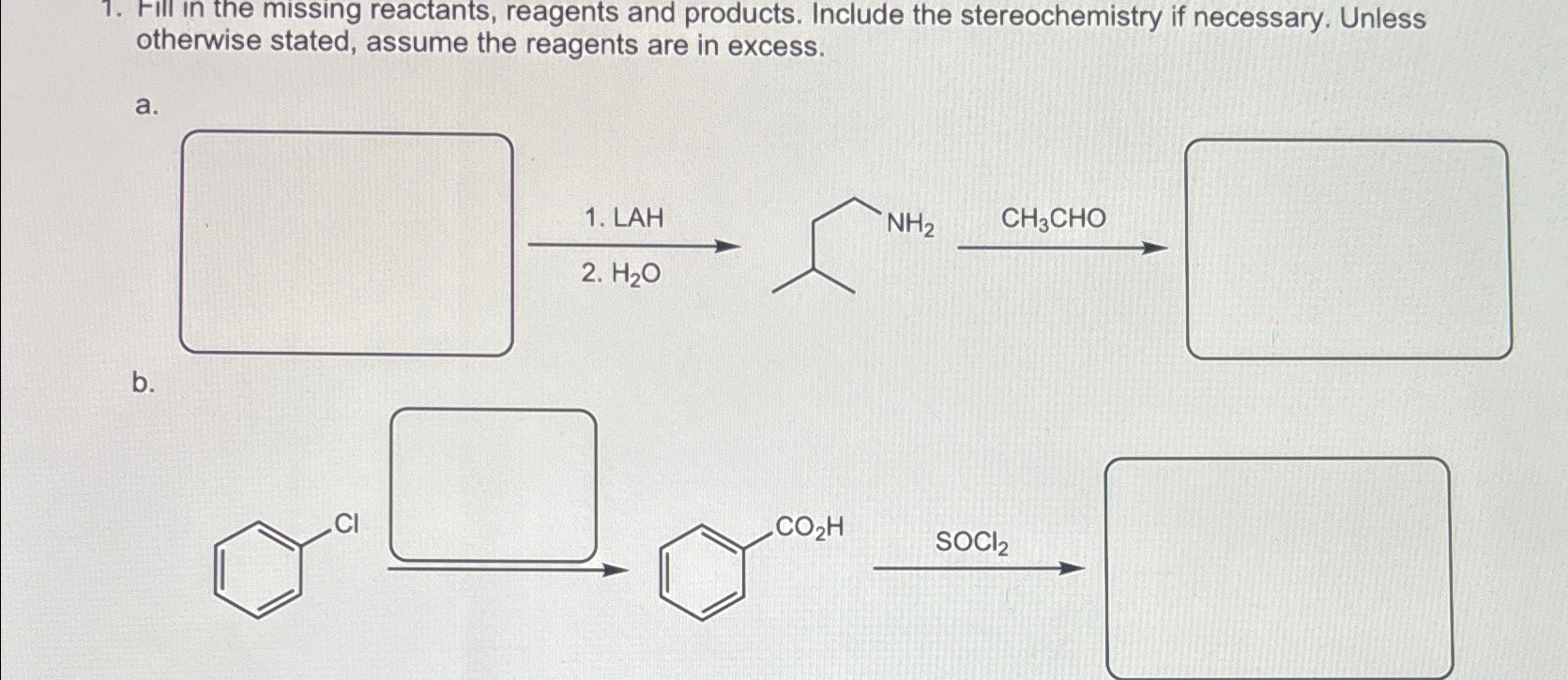 Solved Fill in the missing reactants, reagents and products. | Chegg.com