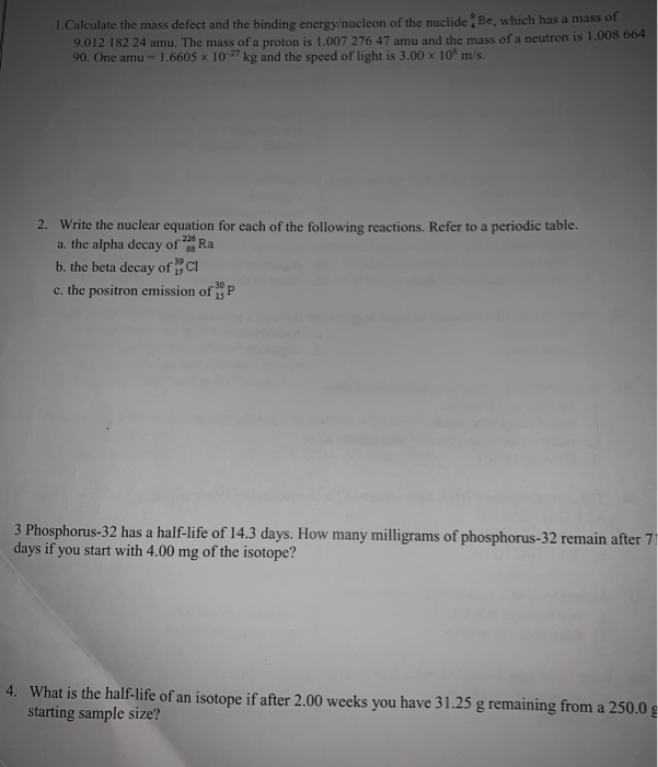 Solved 1.Calculate the mass defect and the binding | Chegg.com