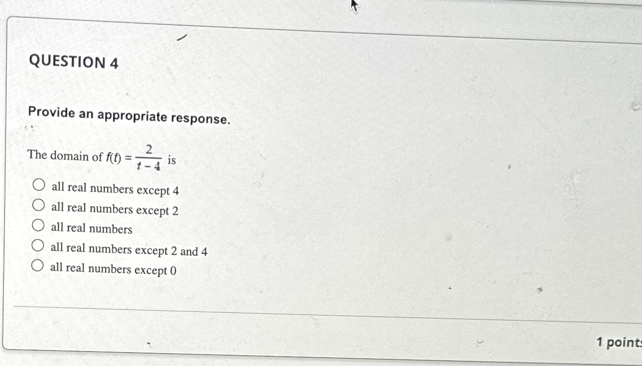Solved QUESTION 4Provide an appropriate response.The domain | Chegg.com