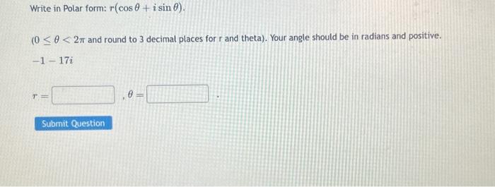 Solved Write in Polar form: r(cosθ+isinθ). (0≤θ