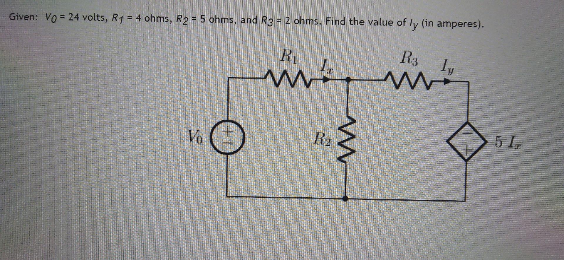 Solved Given: V0=24 volts, R1=4 ohms, R2=5 ohms, and R3=2 | Chegg.com