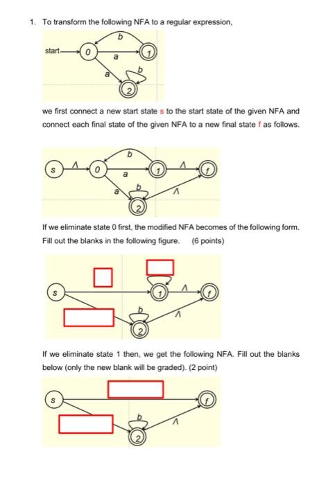 Solved 1. To transform the following NFA to a regular | Chegg.com