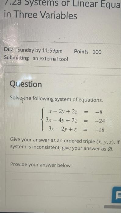 Solved Systems of Linear Equa in Three Variables Due Sunday | Chegg.com