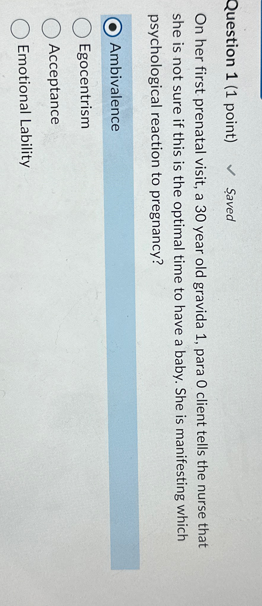 Solved Question 1 (1 ﻿point) ﻿SavedOn her first prenatal | Chegg.com