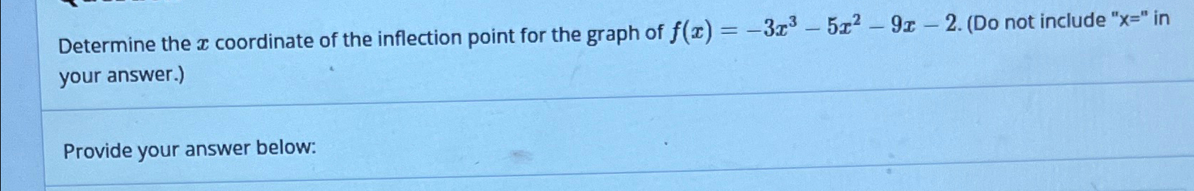 Solved Determine the x ﻿coordinate of the inflection point | Chegg.com