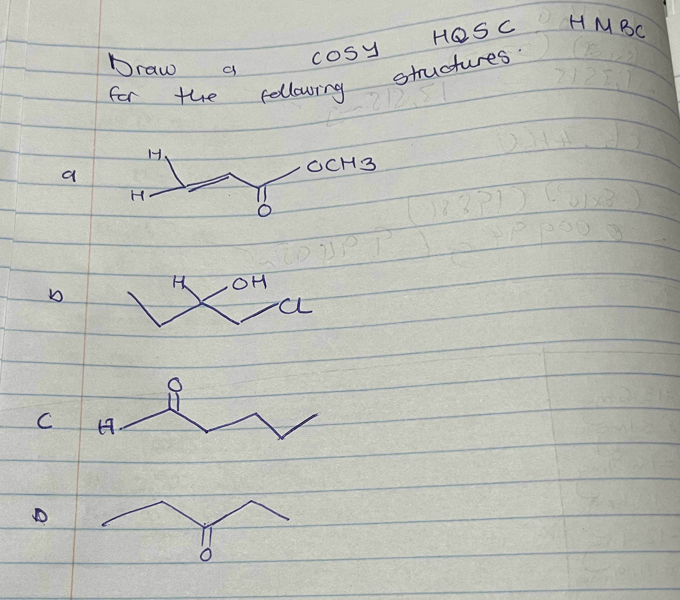 Solved Draw a COSY HQSC HMBCfor the following 2D NMR | Chegg.com