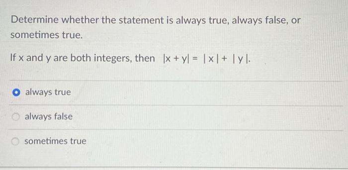 Solved Determine whether the statement is always true, | Chegg.com