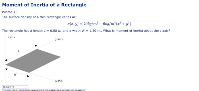 Solved Moment of Inertia of a Rectangle Puntos: 10 The | Chegg.com