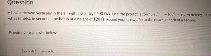 Solved A ball is thrown vertically in the air with a | Chegg.com
