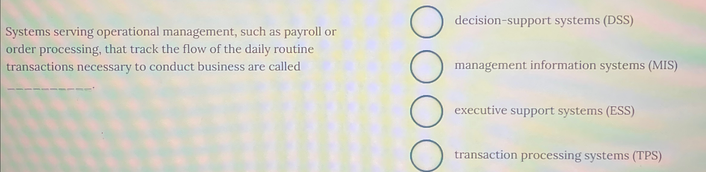 Solved Systems serving operational management, such as | Chegg.com