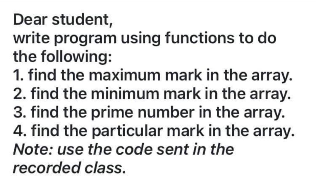 Solved Dear student, write program using functions to do the | Chegg.com