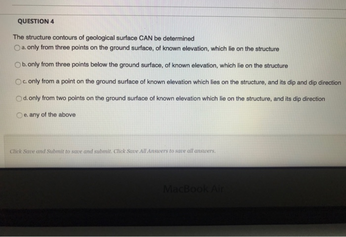 Solved QUESTION 4 The structure contours of geological | Chegg.com