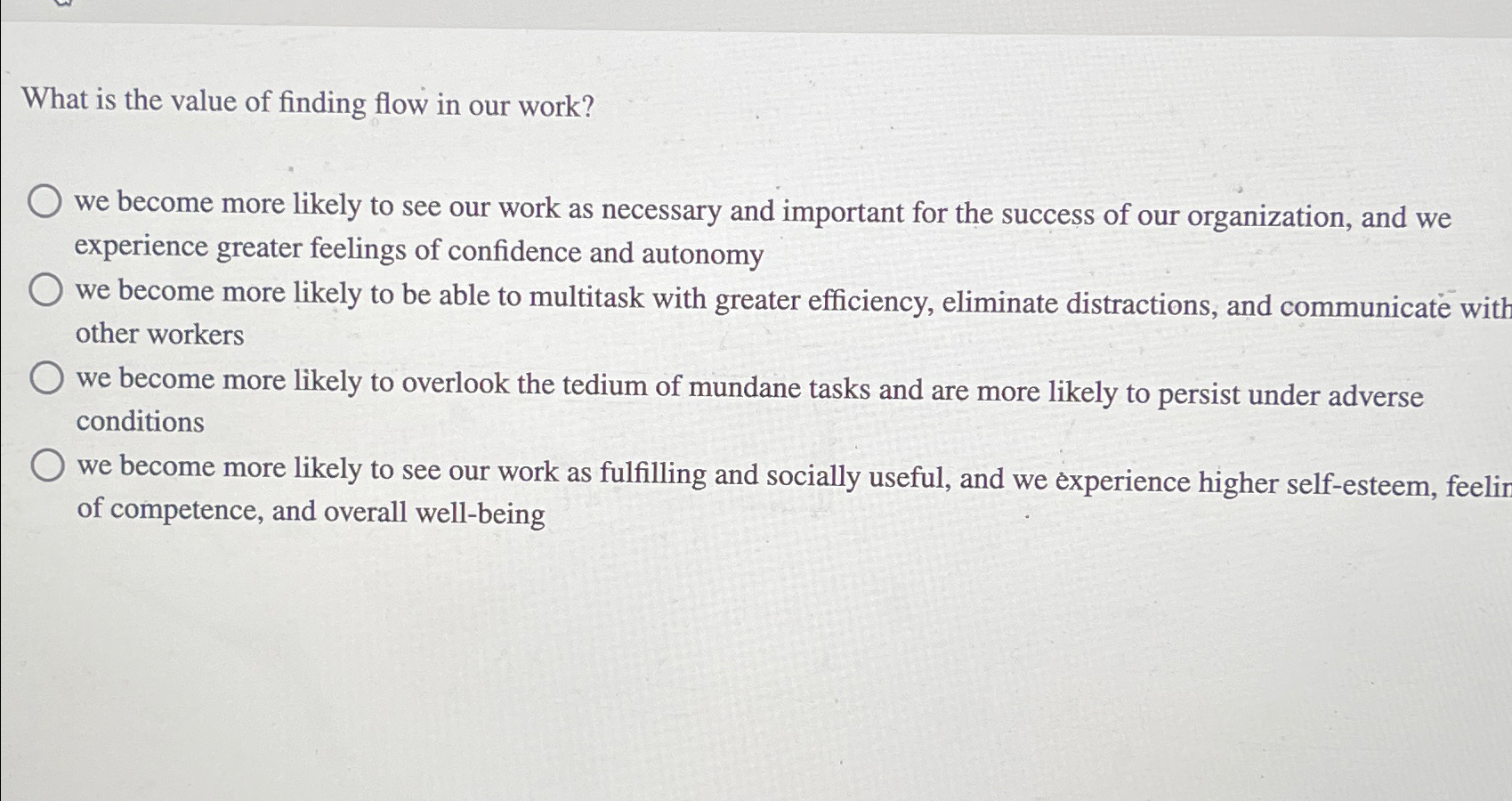 Solved What is the value of finding flow in our work?we | Chegg.com