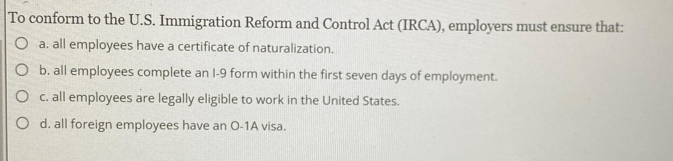 Solved To conform to the U.S. ﻿Immigration Reform and | Chegg.com