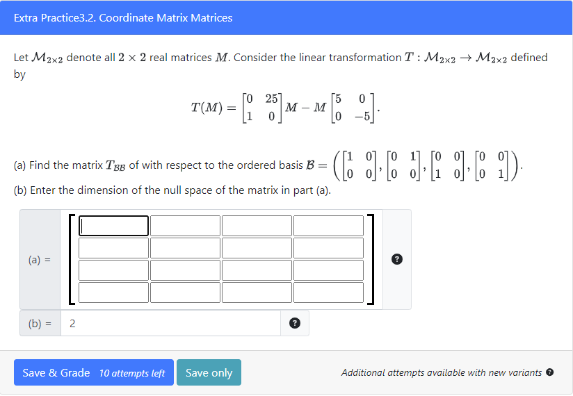 Solved Let M2×2 ﻿denote all 2×2 ﻿real matrices M. ﻿Consider | Chegg.com
