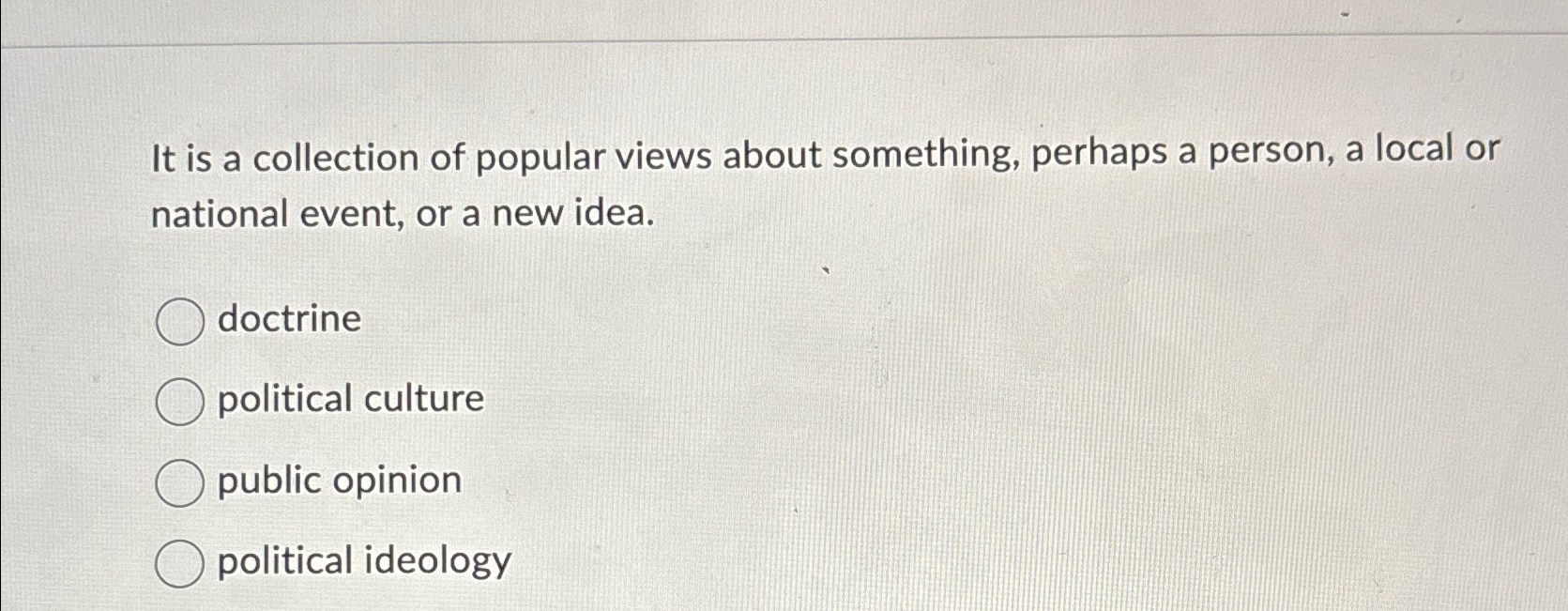 Solved It is a collection of popular views about something, | Chegg.com