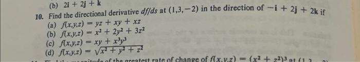 Solved 10. Find the directional derivative df/ds at (1,3,−2) | Chegg.com