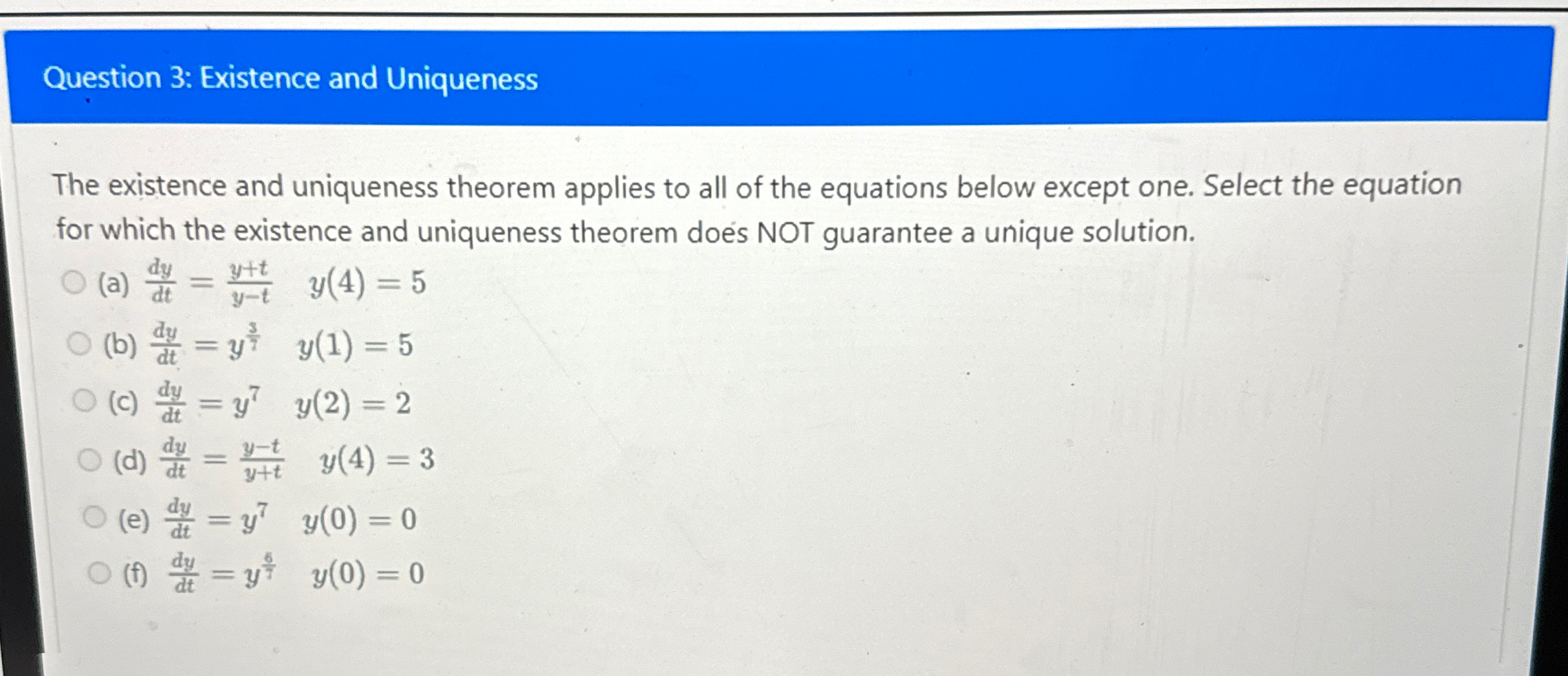 Solved Question 3: Existence and UniquenessThe existence and | Chegg.com