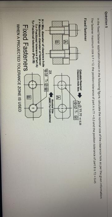 Solved Question 5 in the fixed fastener application shown in | Chegg.com