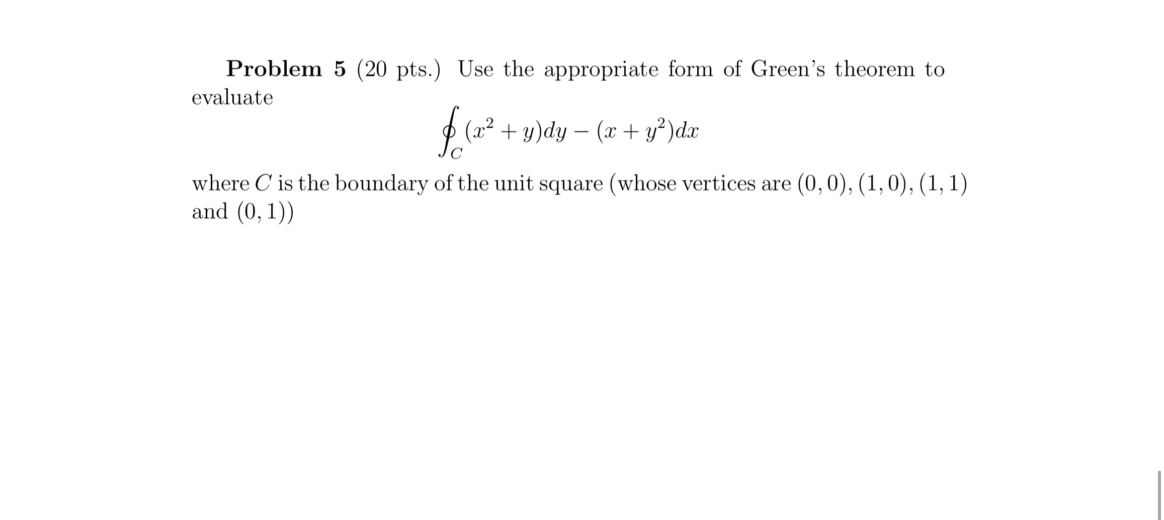 Solved Problem 5 (20 ﻿pts.) ﻿Use the appropriate form of | Chegg.com