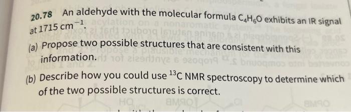 Solved 20.78 An aldehyde with the molecular formula C4H6O | Chegg.com