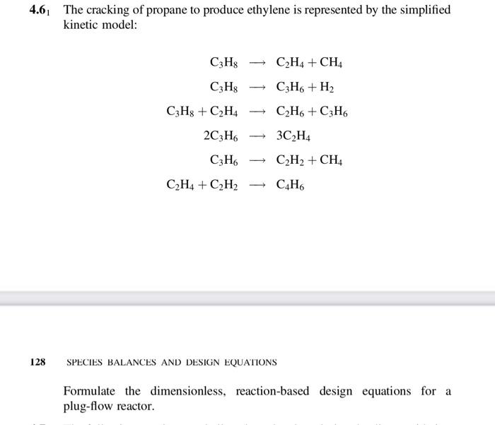 4.6. The cracking of propane to produce ethylene is | Chegg.com
