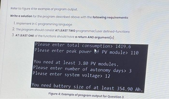 Solved Refer to Figure 4 for example of program output Write | Chegg.com