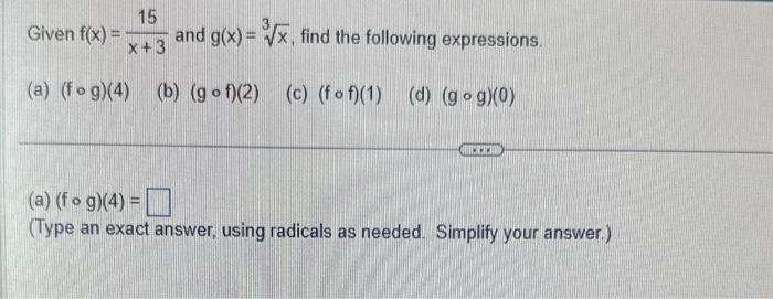 Solved Given f(x)=x+315 and g(x)=3x, find the following | Chegg.com