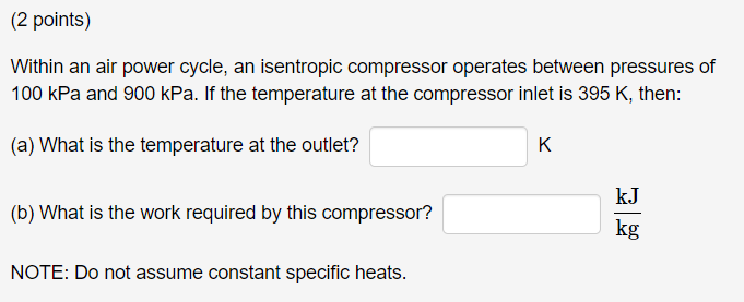 Solved (2 ﻿points)Within an air power cycle, an isentropic | Chegg.com