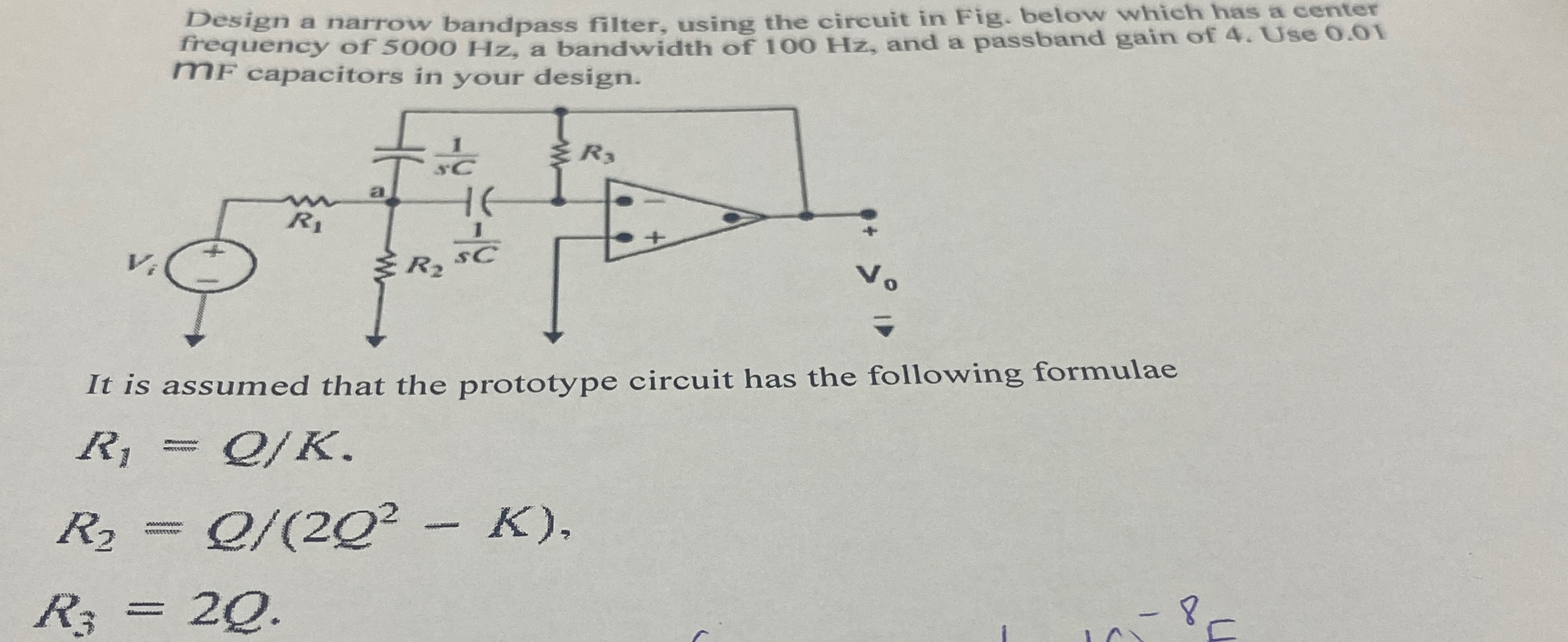 Solved Design a narrow bandpass filter, using the circuit in | Chegg.com