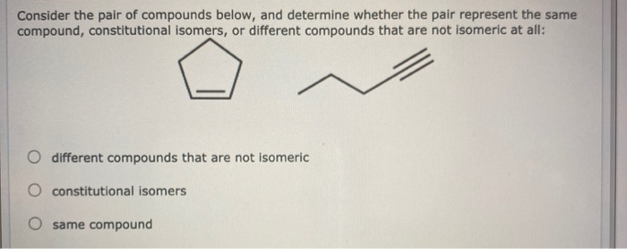 Solved Consider The Pair Of Compounds Below And Determine