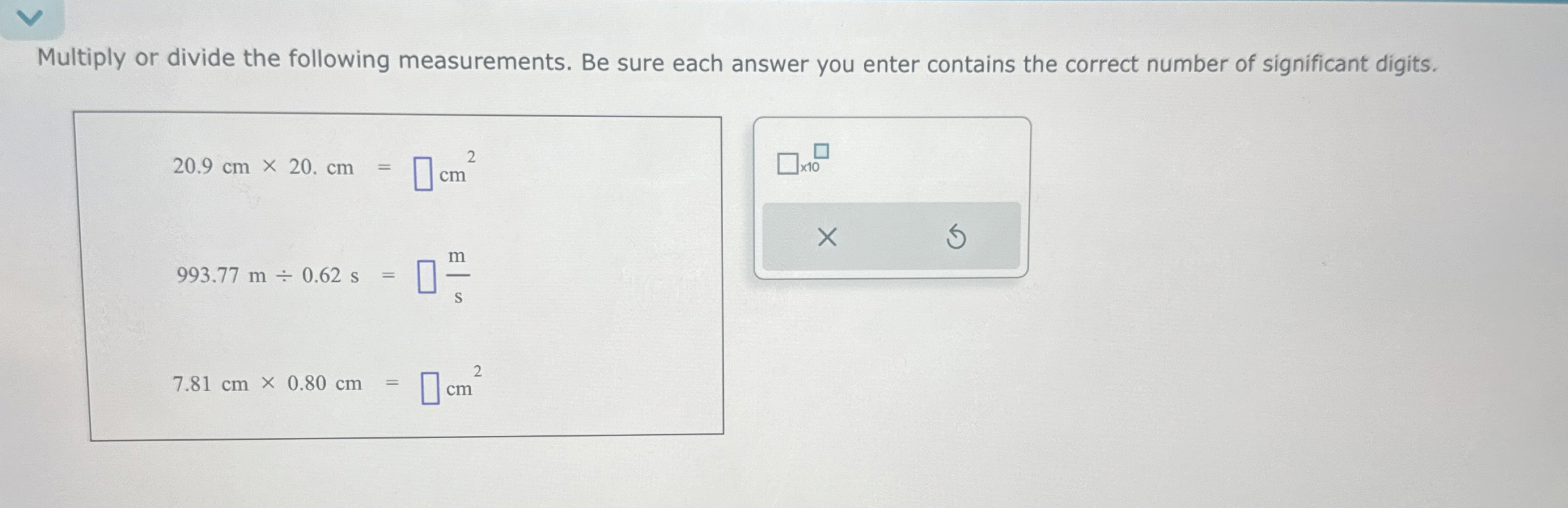 Solved Multiply or divide the following measurements. Be | Chegg.com