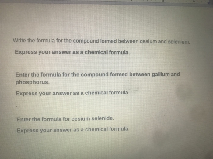 Solved Write the formula for the compound formed between | Chegg.com