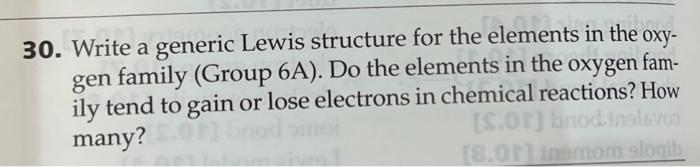Solved 30. Write a generic Lewis structure for the elements | Chegg.com