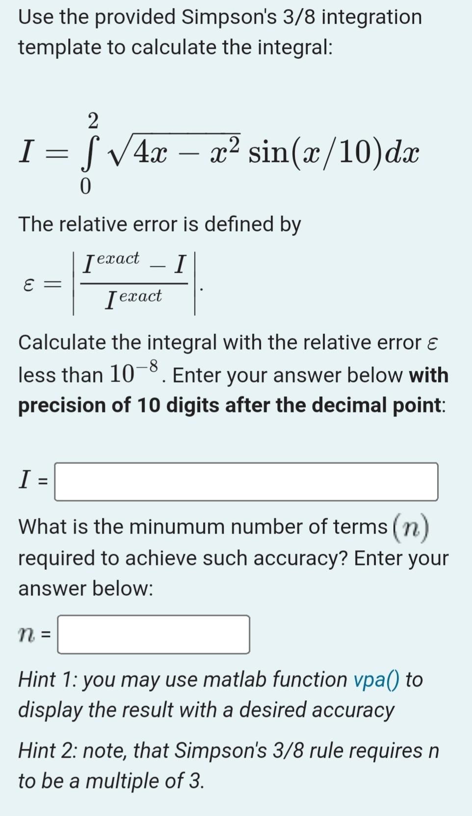 Solved Use the provided Simpson's 3/8 integration template | Chegg.com