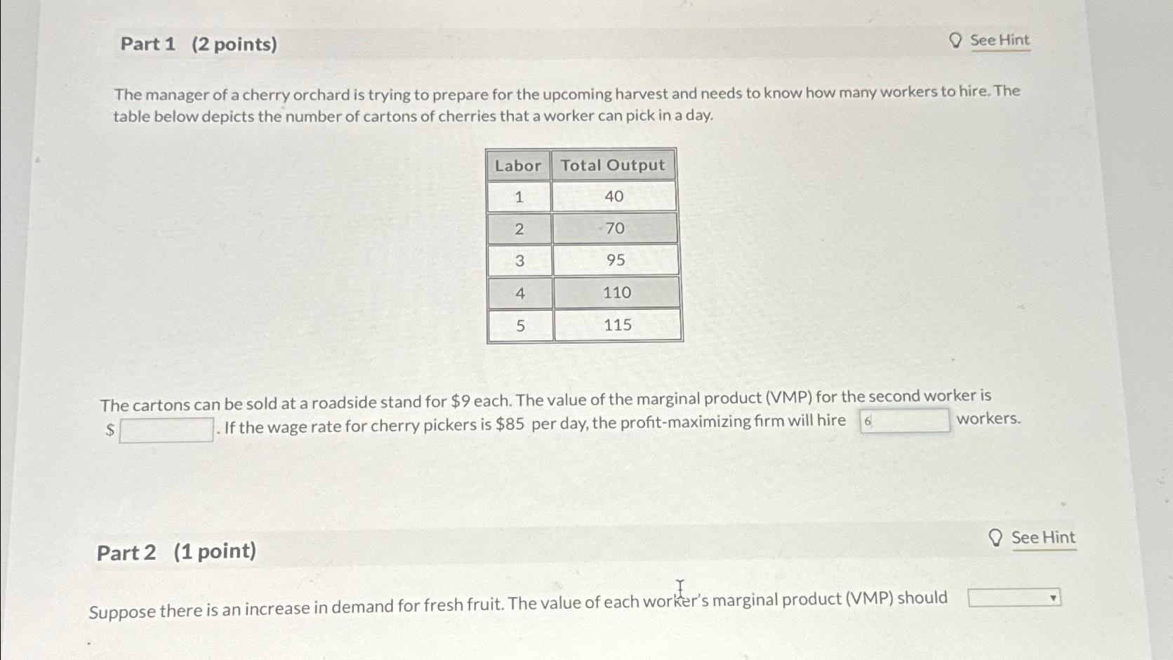 Solved Part 1 (2 ﻿points)See HintThe manager of a cherry | Chegg.com
