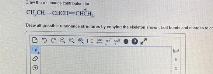 Solved Draw the resonance contributors for CH3CH=CHCH=CHCH2+ | Chegg.com