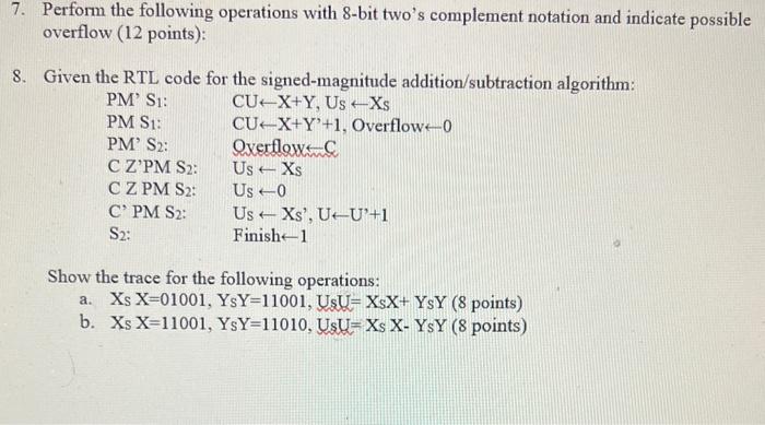 Solved 7. Perform the following operations with 8-bit two's | Chegg.com