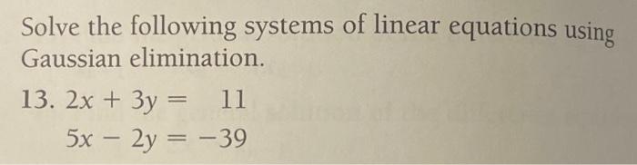 Solved Solve the following systems of linear equations using | Chegg.com