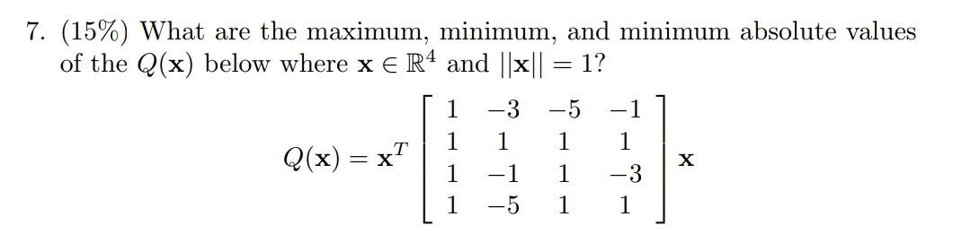 Solved 7. (15%) What are the maximum, minimum, and minimum | Chegg.com