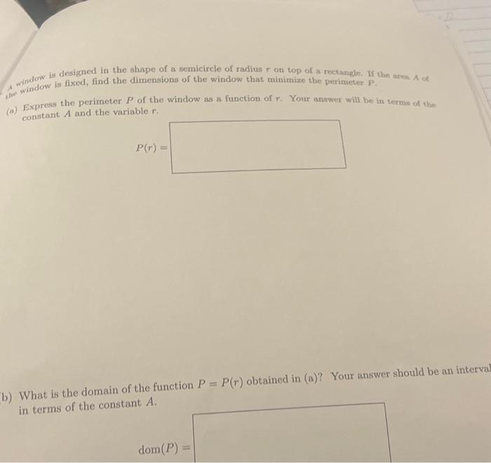 Solved A window is designed in the shape of a semicircle of | Chegg.com
