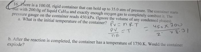 Solved 16. There is a 100.0L rigid container that can hold | Chegg.com