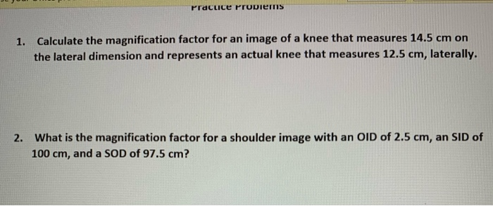Solved Practice Pruniems 1. Calculate the magnification | Chegg.com