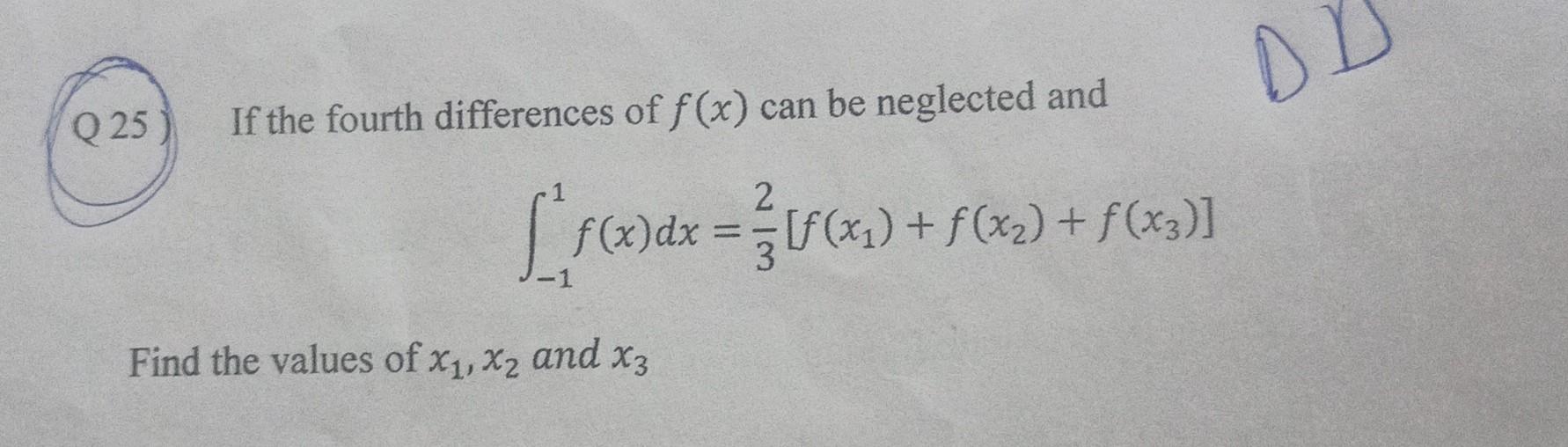 Solved If the fourth differences of f(x) can be neglected | Chegg.com