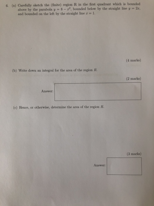 Solved 6. (a) Carefully sketch the finite) region R in the | Chegg.com