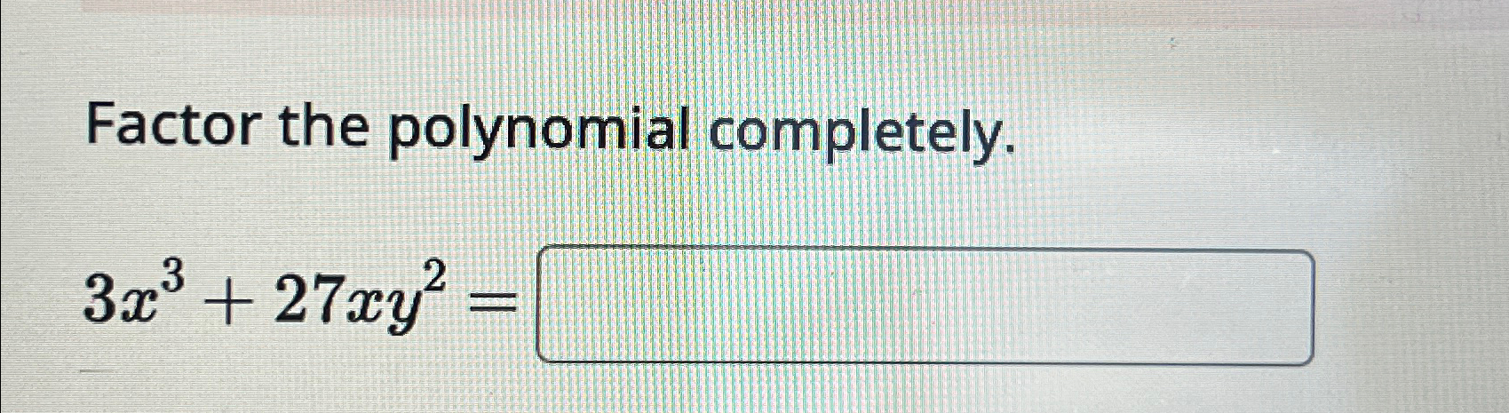 Solved Factor the polynomial completely.3x3+27xy2= | Chegg.com