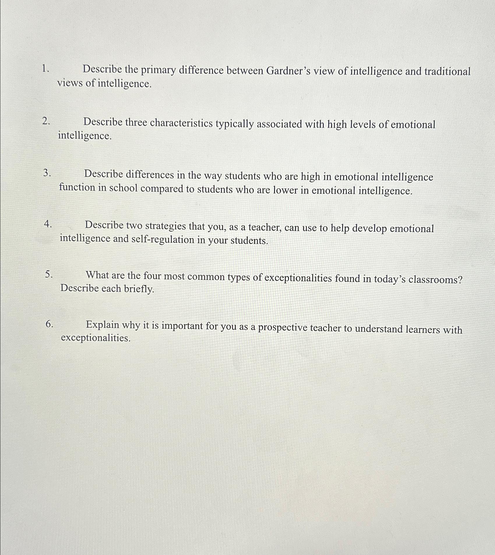 Solved Describe the primary difference between Gardner's | Chegg.com