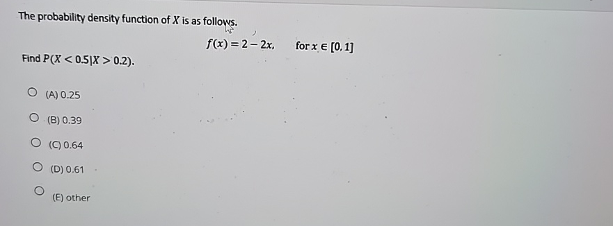 Solved The probability density function of x ﻿is as | Chegg.com