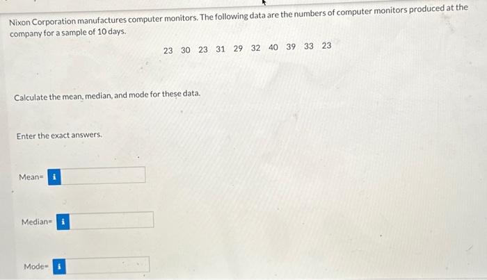 Solved Nixon Corporation manufactures computer monitors. The | Chegg.com